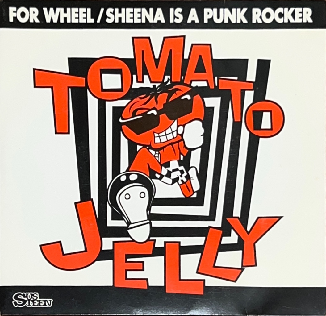 FOR WHEEL / SHEENA IS A PUNK ROCKER [ vinyl 7inch ] - TOMATO JELLY ...